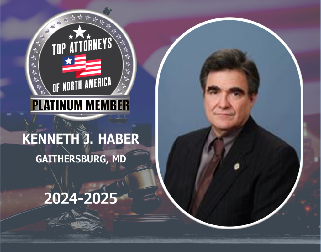 Kenneth J. Haber - Top National Attorney - Boyds, MD