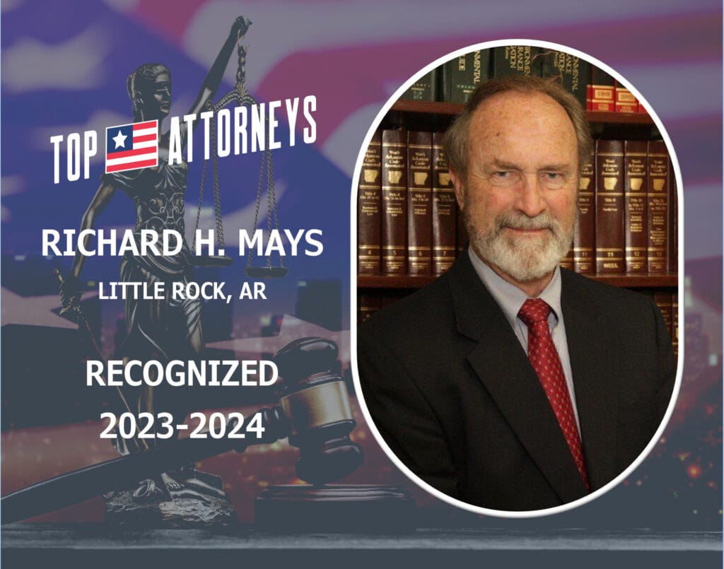 Richard H. Mays - Top Attorney