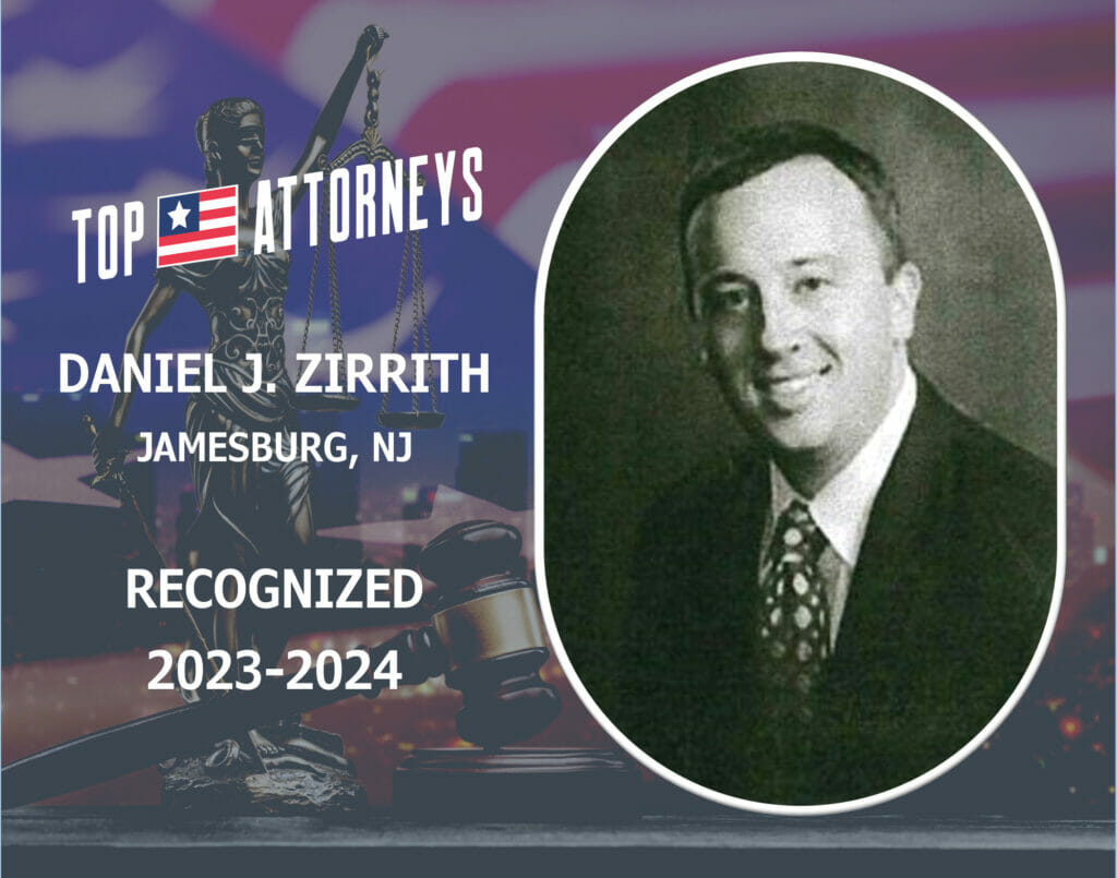 Daniel J. Zirrith - Top Attorney - Jamesburg, NJ