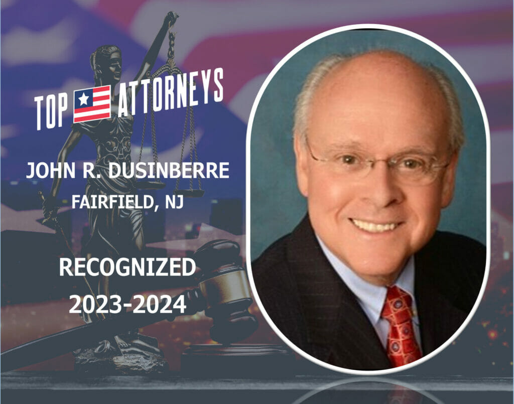 John R. Dusinberre - Top Attorney - Fairfield, NJ