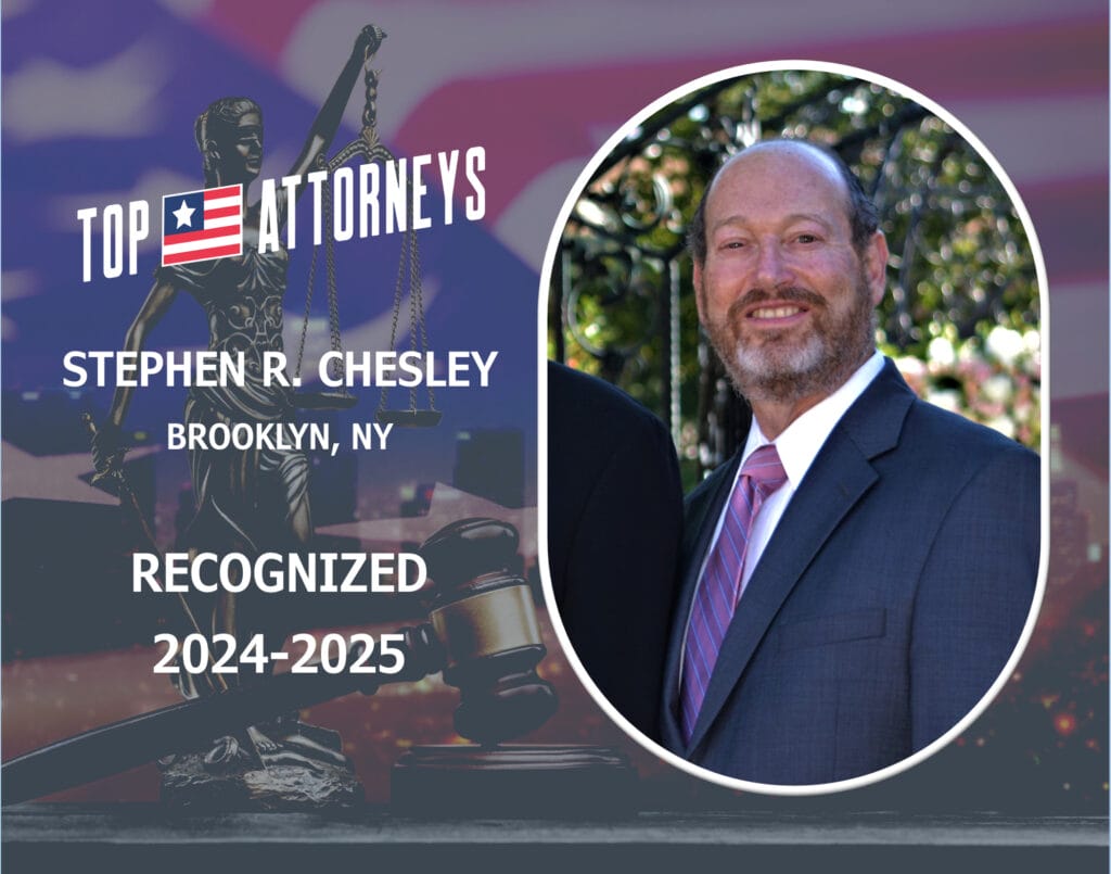 Top Attorney - Stephen R. Chesley - Brooklyn, NY