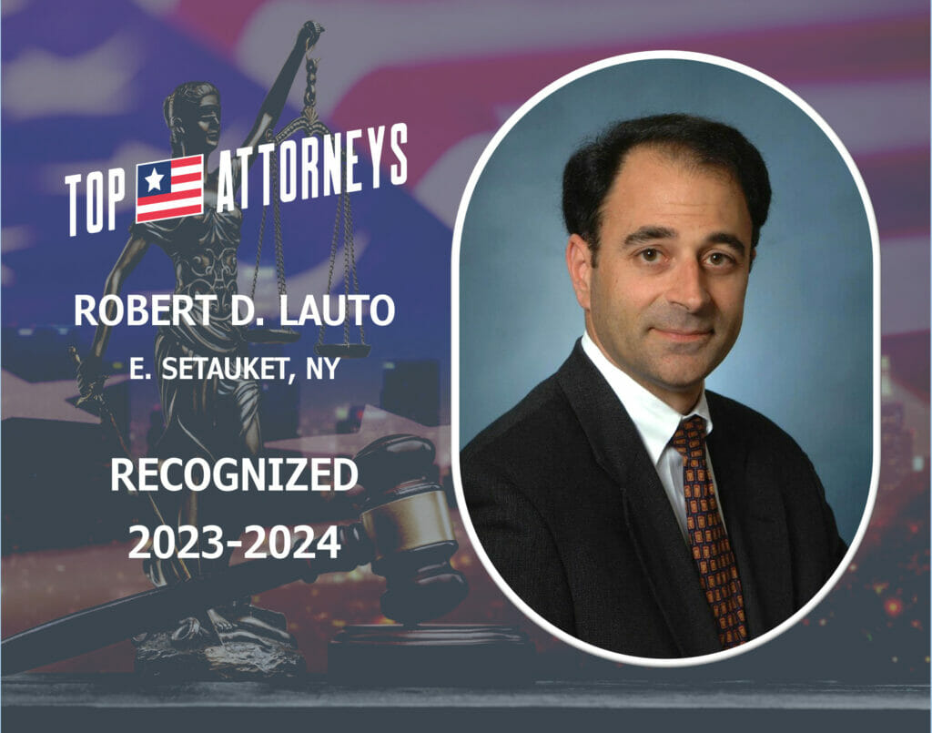 Robert D. Lauto - Top Attorney