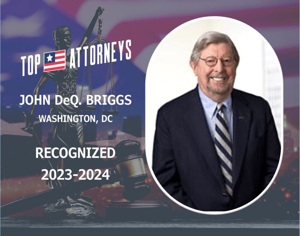 John DeQ. Briggs - Top Attorney